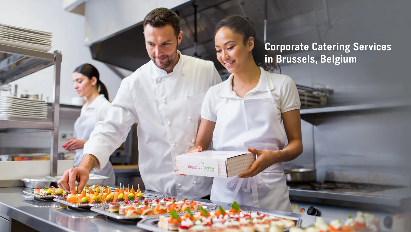 Expert Corporate Catering Services in Brussels, Belgium